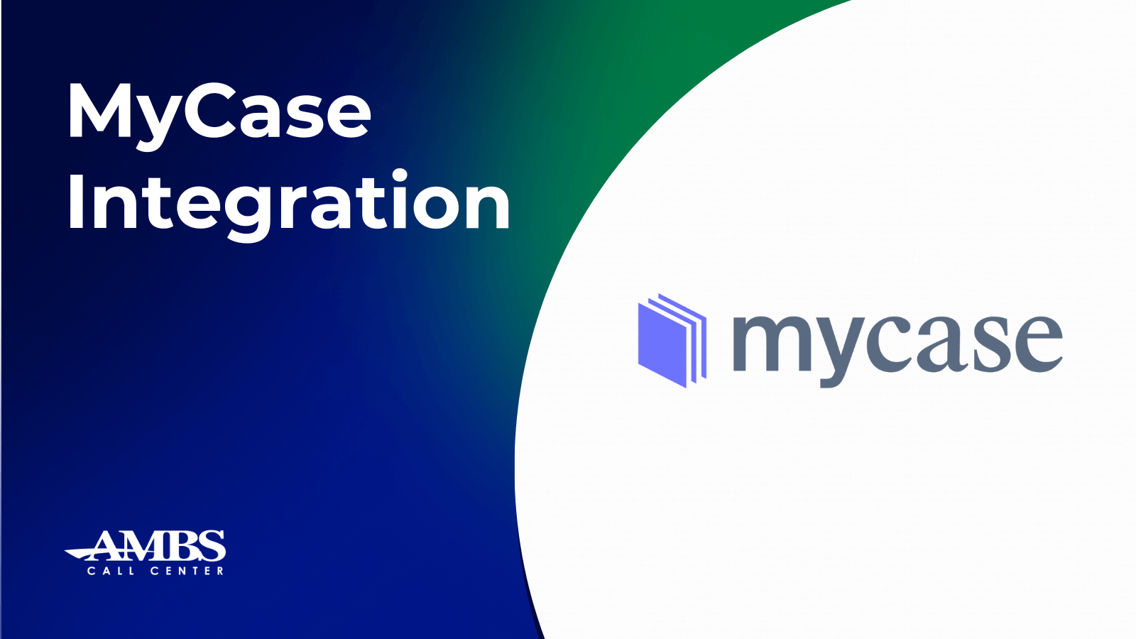 MyCase Integration | Ambs Call Center Integrations